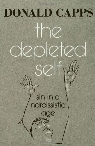 By Donald Capps - The Depleted Self: Sin in a Narcissistic Age: Donald ...