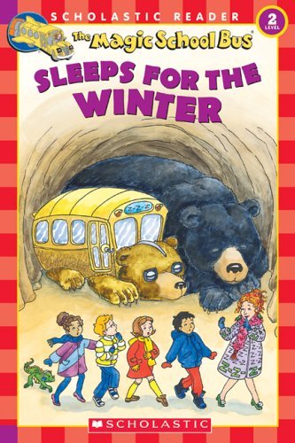 The Magic School Bus Sleeps for the Winter (Scholastic Reader, Level 2 ...
