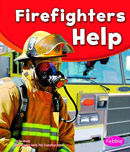 Firefighters Help (Our Community Helpers) - Kindle edition by Ready ...