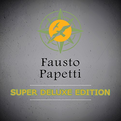 Amazon MusicでFausto PapettiのSuper Deluxe Editionを再生する