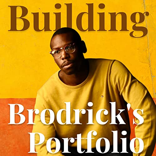 Building Brodrick's Portfolio : Brodrick Aberly: Amazon.in: Audible Books & Originals