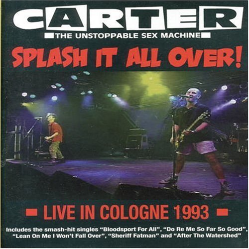 Amazon.com: Splash It All Over: Live in Cologne : CARTER USM: Beauty ...