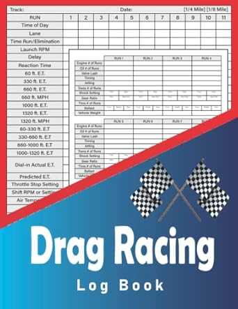 Drag Racing Log Book: Race Score Record Book Drag Racing Information ...