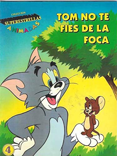 Tom, no te fies de la foca (superestrellas animadas; t.4) : Amazon.es ...