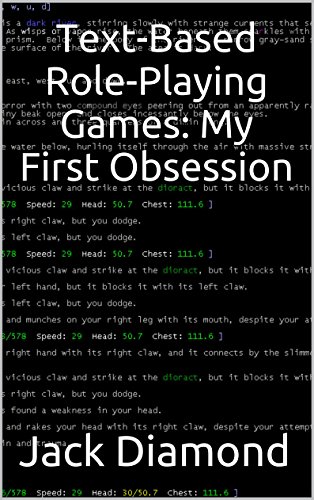 Text-Based Role-Playing Games: My First Obsession eBook : Diamond, Jack ...