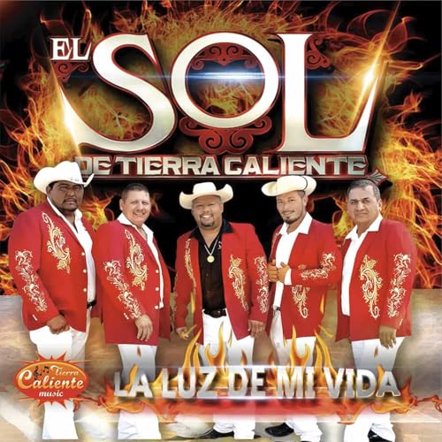 Play La Luz de Mi Vida by El Sol De Tierra Caliente on Amazon Music