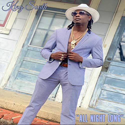 Play All Night Long by King South on Amazon Music