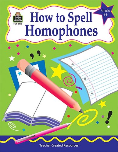How to Spell Homophones, Grades 3-6: Lessie, Pat: 9781576904992: Amazon ...