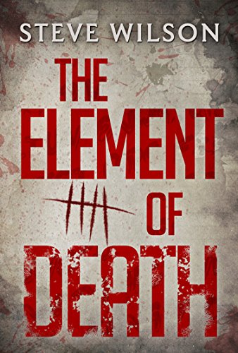 The Element Of Death - Kindle edition by Wilson, Steve. Literature ...