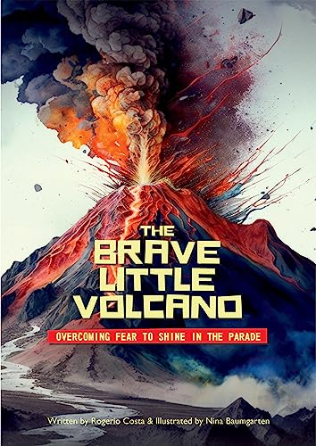 Amazon.com: The Brave Little Volcano: Overcoming Fear to Shine in the ...