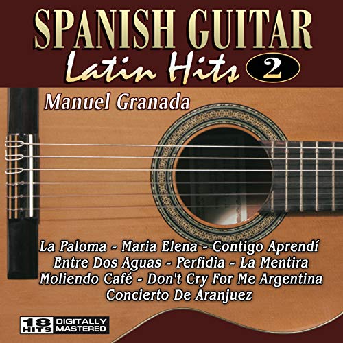 Amazon.com: Spanish Guitar Latin Hits 2 : Manuel Granada: Digital Music