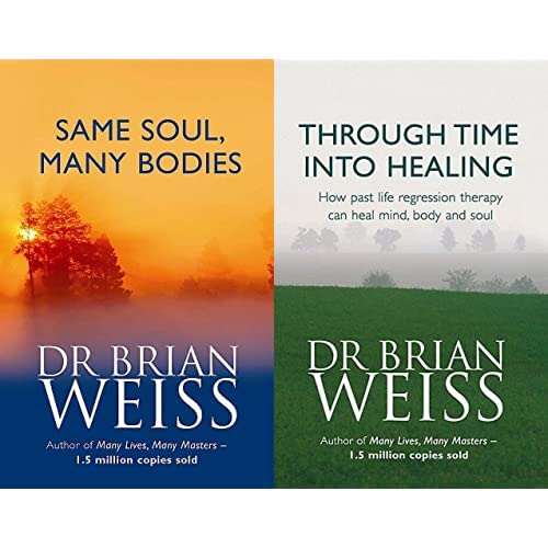 Buy Same Soul, Many Bodies + Through Time Into Healing: How Past Life ...