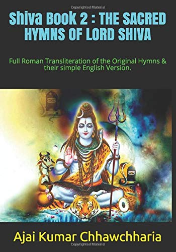 Buy Shiva Book 2: THE SACRED HYMNS OF LORD SHIVA: Full Roman ...