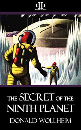 Amazon.com: The Secret of the Ninth Planet eBook : Donald Wollheim ...