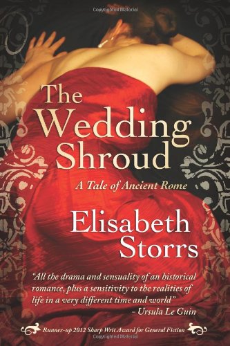 The Wedding Shroud: A Tale of Ancient Rome: Storrs, Elisabeth ...
