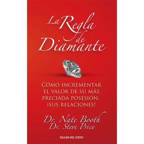 La Regla de Diamante / The Diamond Rule : Booth, Nate, Price, Steve ...