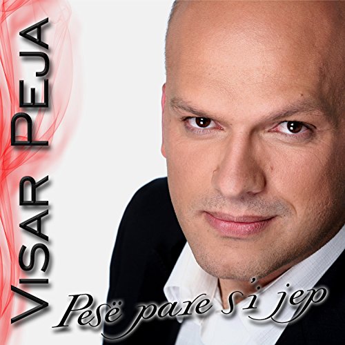 Amazon.com: Pesë Pare S'I Jep : Visar Peja: Digital Music