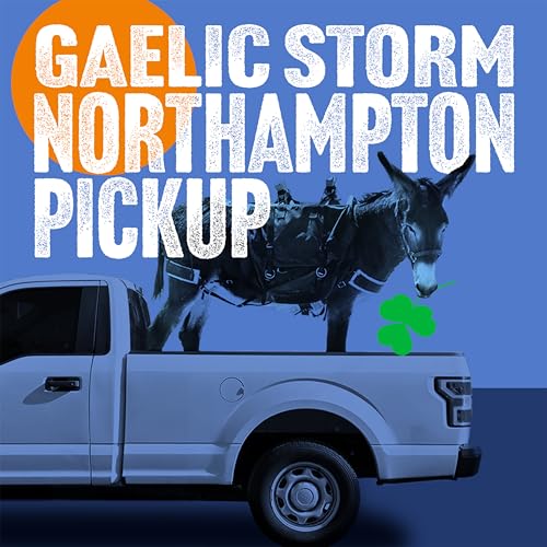 Amazon.co.jp: Northampton Pickup : Gaelic Storm: デジタルミュージック
