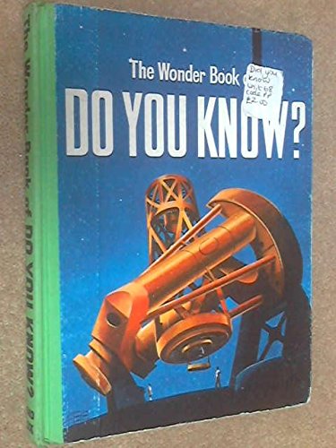 The Wonder Book of Do You Know: Joan & Speck Gerald E. Bunn-Richards ...
