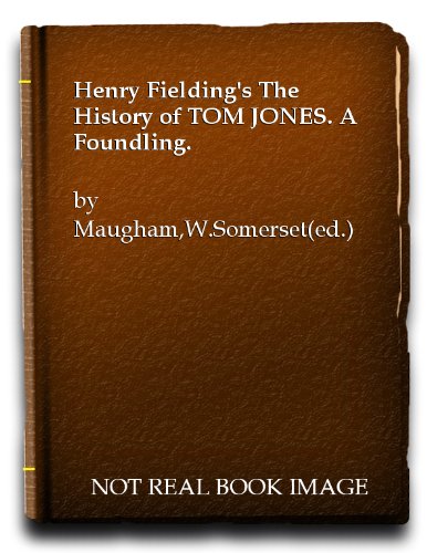 Henry Fielding's The History of Tom Jones a Foundling: Henry Fielding ...