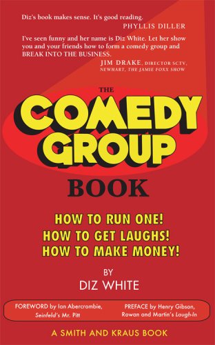 The Comedy Group Book: White, Diz: 9781575254524: Amazon.com: Books