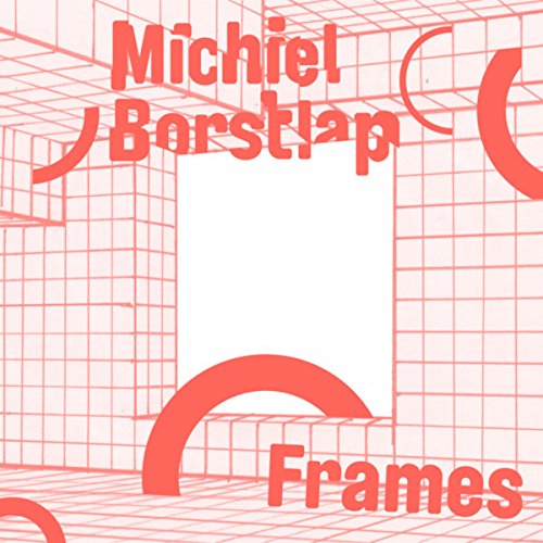 Play Frames by Michiel Borstlap on Amazon Music