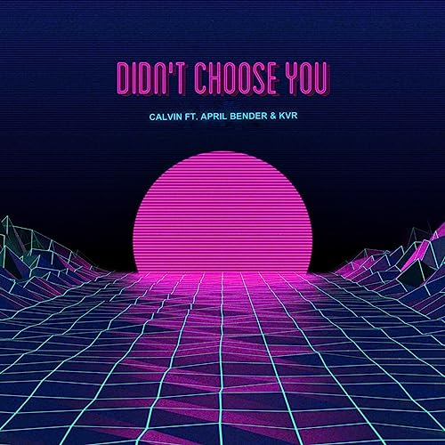 Didn't Choose You by Calvin on Amazon Music - Amazon.com