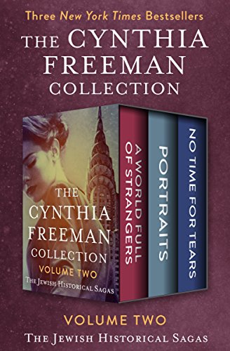 The Cynthia Freeman Collection Volume Two: The Jewish Historical Sagas ...