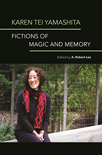 Amazon.com: Karen Tei Yamashita: Fictions of Magic and Memory eBook ...