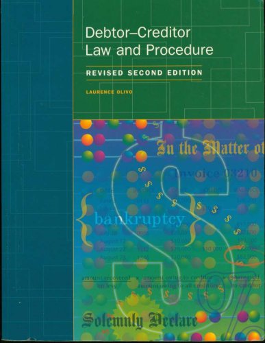 Debtor-Creditor Law and Procedure: Olivo, Laurence: 9781552392041 ...