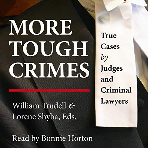 Amazon.com: More Tough Crimes: True Cases by Judges and Criminal ...
