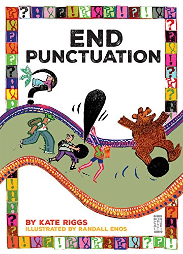 End Punctuation: Riggs, Kate, Enos, Randall: 9781628323290: Books ...