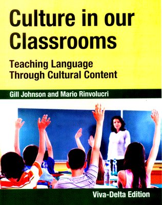 Culture in Our Classroom: Teaching Language Through Cultural Content ...