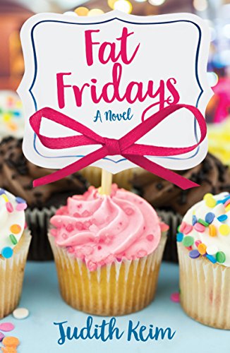 Fat Fridays (Fat Fridays Group Book 1) eBook : Keim, Judith: Amazon.co.uk: Kindle Store