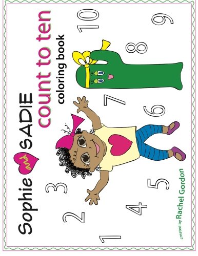 Sophie and Sadie Count to Ten coloring book : Amazon.in: Books