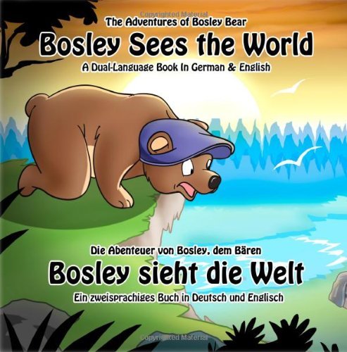 By Timothy Johnson - Bosley Sees the World: A Dual Language Book in ...