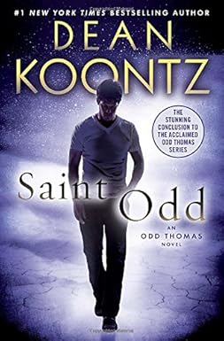 Amazon.com: Saint Odd: An Odd Thomas Novel: 9780345545879: Koontz, Dean: Books