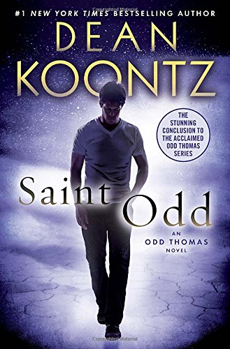Amazon.com: Saint Odd: An Odd Thomas Novel: 9780345545879: Koontz, Dean: Books