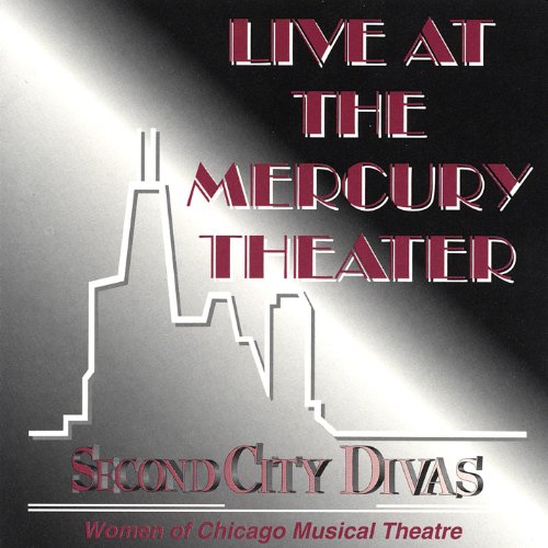 Play Live At the Mercury Theater by Second City Divas on Amazon Music