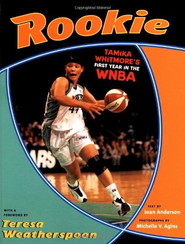ROOKIE, A First Year With the WNBA: Anderson, Joan, Agins, Michelle V ...