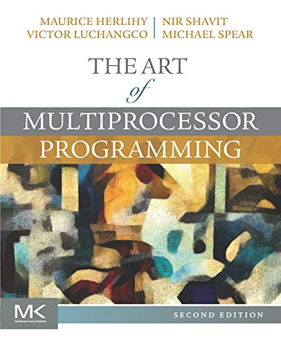 The Art of Multiprocessor Programming 2, Herlihy, Maurice, Shavit, Nir ...