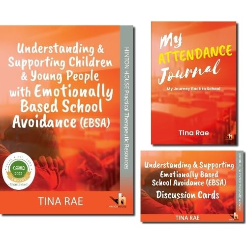 Understanding & Supporting Emotionally Based School Avoidance EBSA Set ...