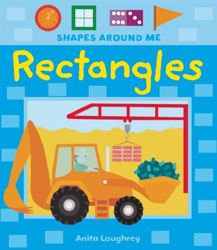 Amazon.com: Rectangles (Shapes Around Me): 9781595669155: Loughrey ...