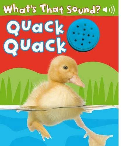 Quack Quack (What's That Sound Series): Hinkler Books: 9781741852424 ...