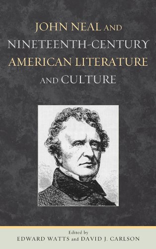 Amazon.com: John Neal and Nineteenth-Century American Literature and ...