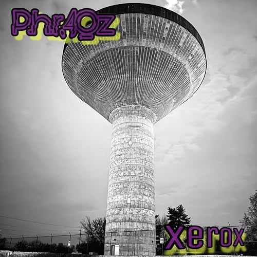 Spiele Xerox von P.h.r.4Qz auf Amazon Music ab