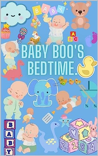 Baby Boo's Bedtime.: Fictional bedtime short story for children. eBook ...