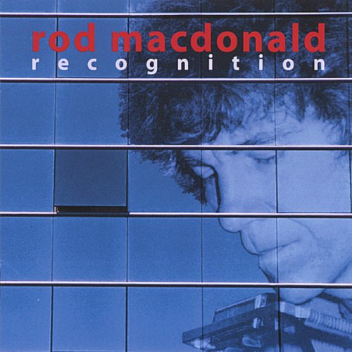 Amazon.com: Recognition : Rod MacDonald: Digital Music