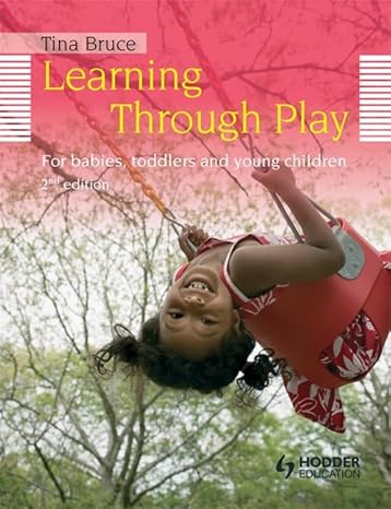 Amazon.com: Learning Through Play: For Babies, Toddlers and Young ...