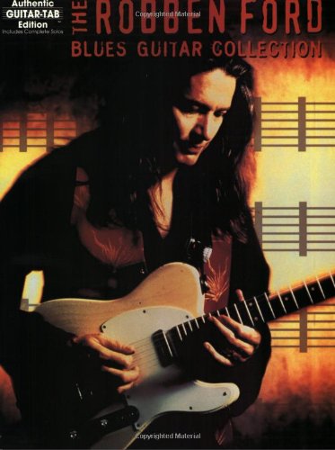 Amazon.com: The Robben Ford Blues Guitar Collection: Guitar/TAB ...